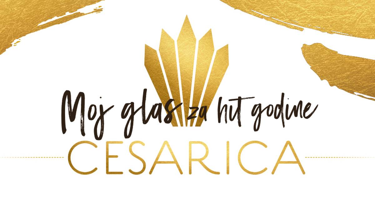 CESARICA - NAGRADA PUBLIKE ZA HIT GODINE: Predstavljene pjesme za ...